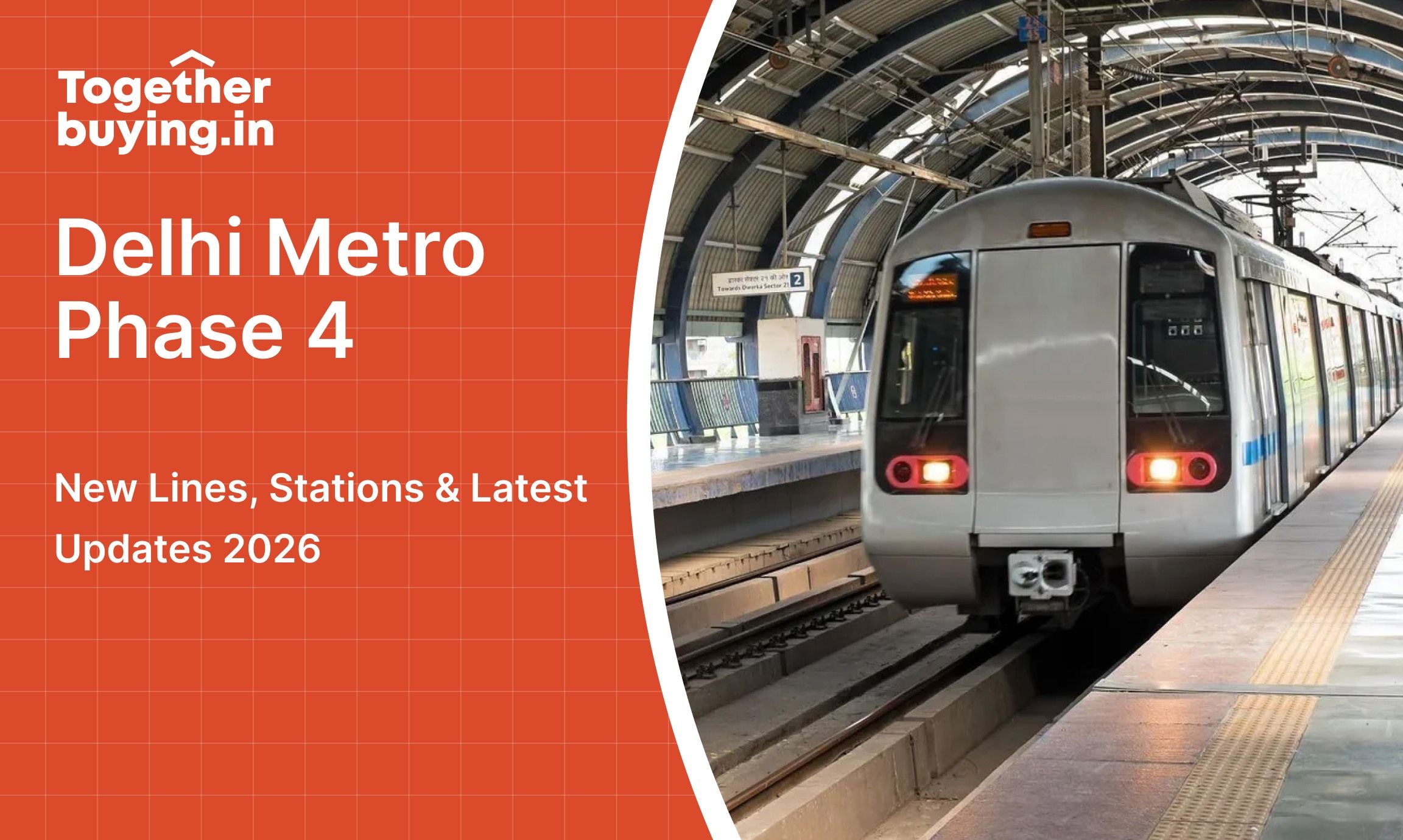 Delhi Metro Phase 4: New Lines, Stations & Latest Updates 2026